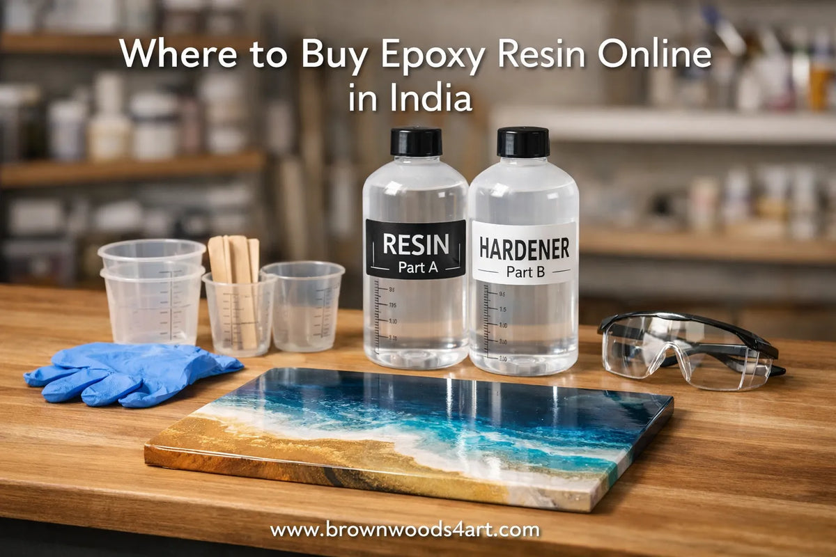 Buy Epoxy Resin Online in India – Complete Buyer’s Guide – Brownwoods4art